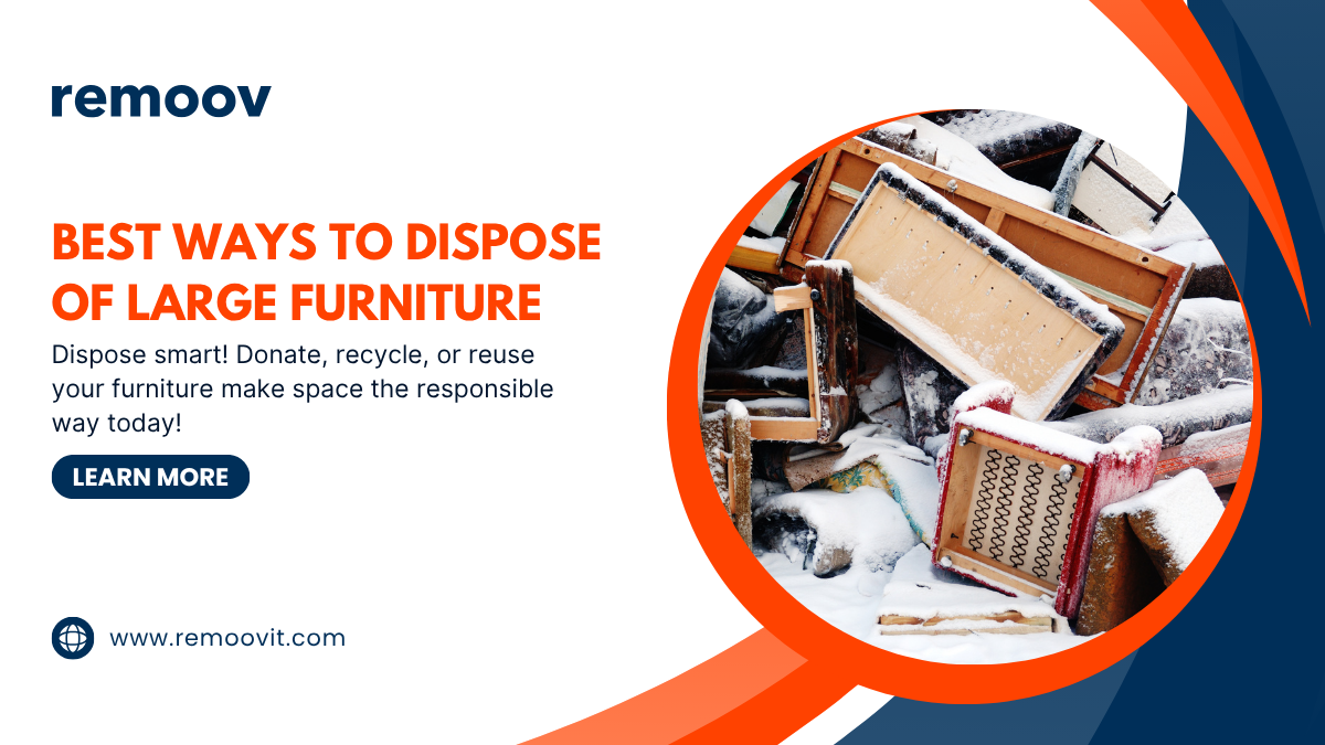 Best Ways to Dispose of Large Furniture Responsibly